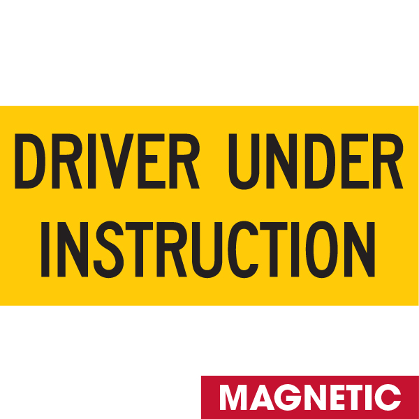 Driver Under Instruction 525 x 250mm Class 2 Reflective Sign - Magnetic ...