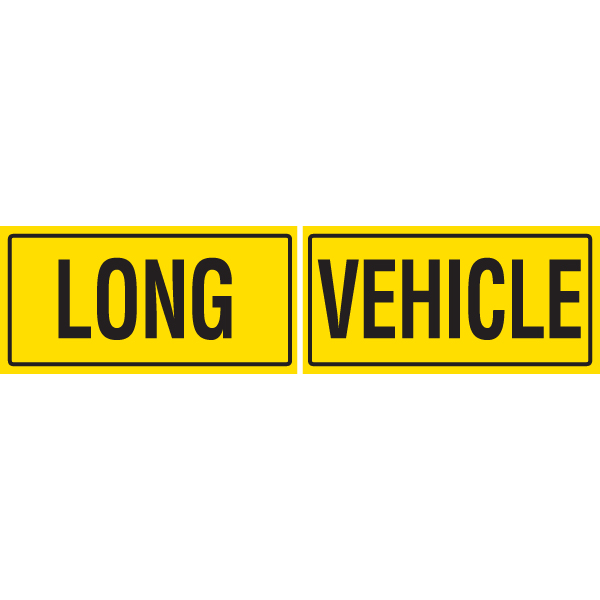LONG VEHICLE 2 Piece 600 x 300mm Class 2 Reflective Sign - Long Life ...